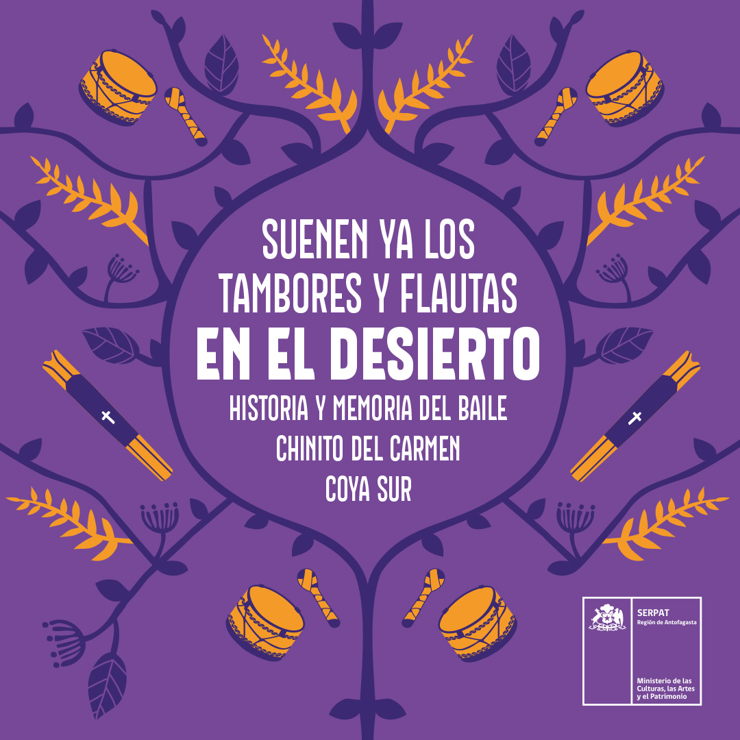 Suenen ya los tambores y flautas en el desierto, historia y memoria del ...
